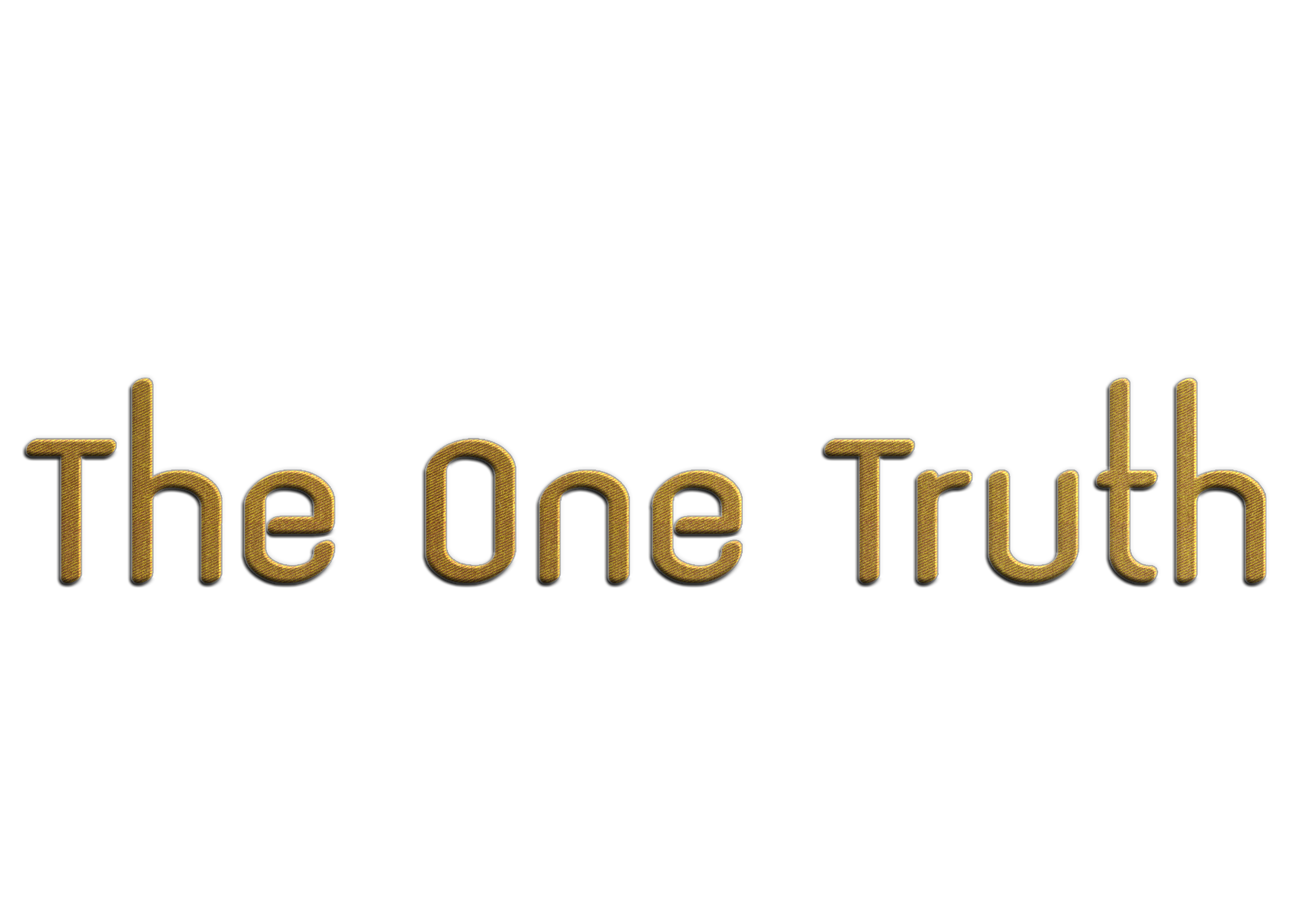 The One Truth™ – Opening Soon